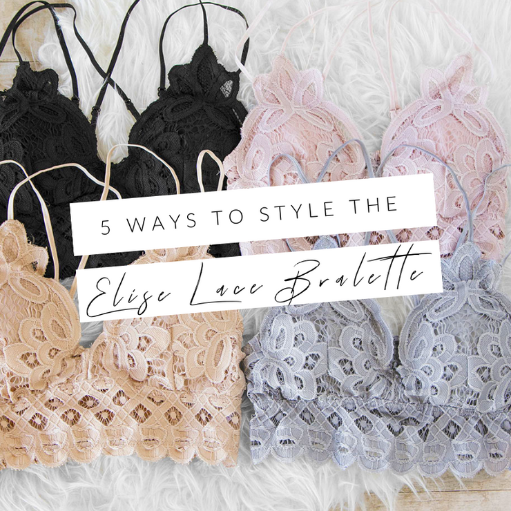 5 Ways to Style the Elise Lace Bralette | Priceless – Shop Priceless